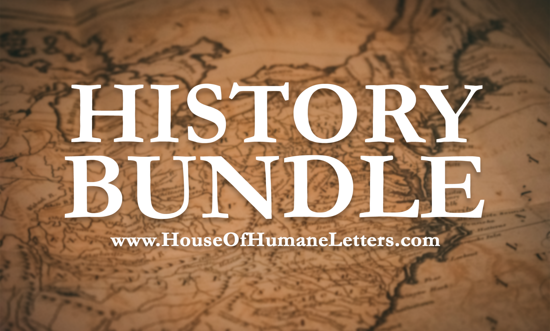 History Bundle – House of Humane Letters