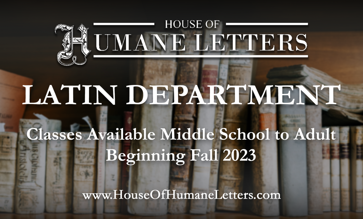 Latin Department – House of Humane Letters
