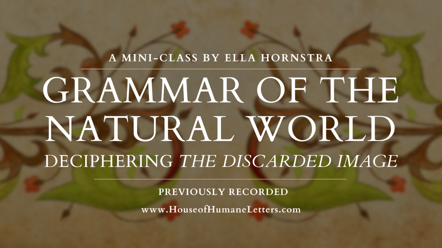 Self-Paced Classes – House of Humane Letters