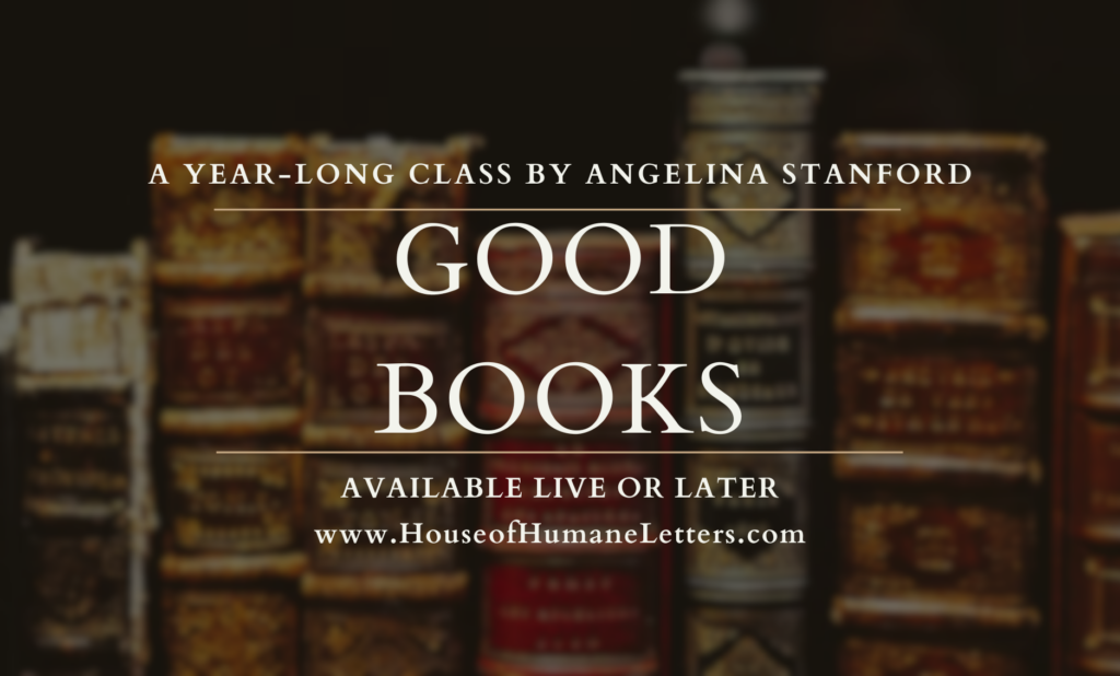 Good Books – House of Humane Letters