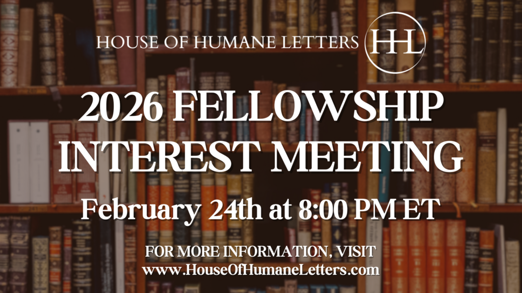 2026 Fellowship Interest Meeting – House of Humane Letters