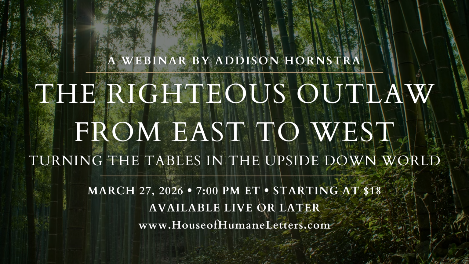 The Righteous Outlaw from East to West: Turning the Tables in the ...